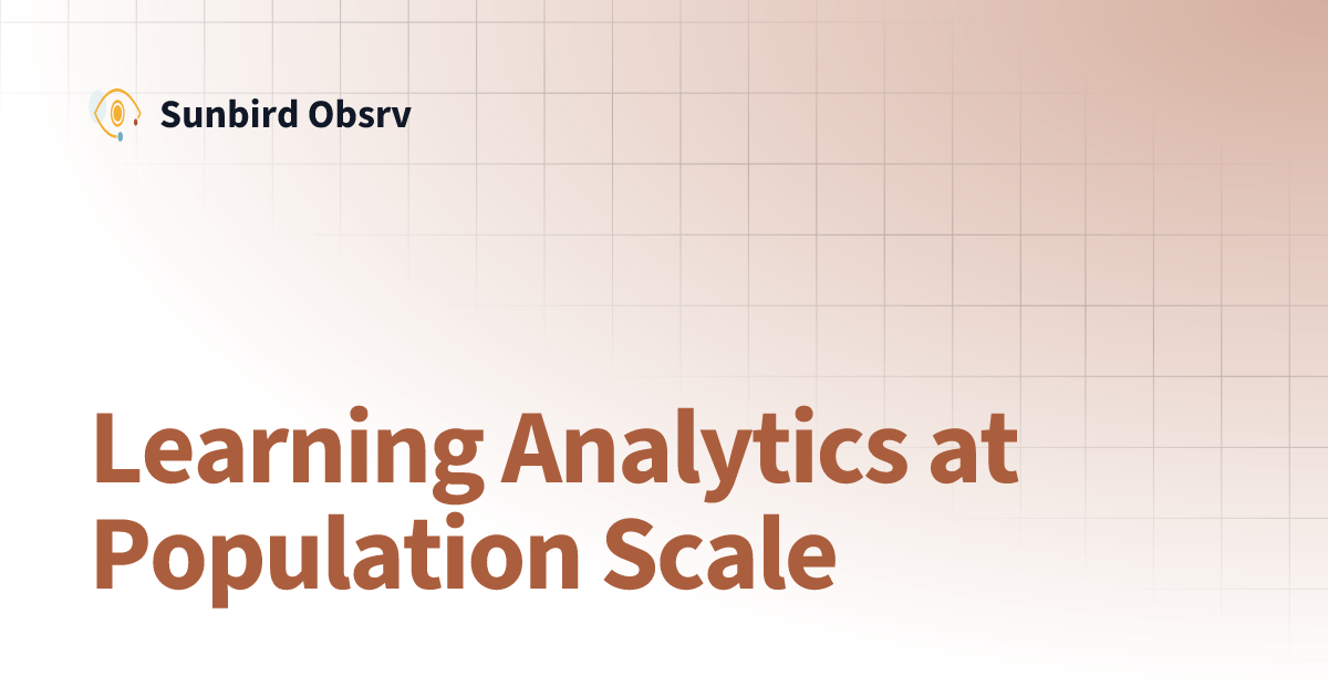 Learning Analytics at Population Scale | Sunbird Obsrv