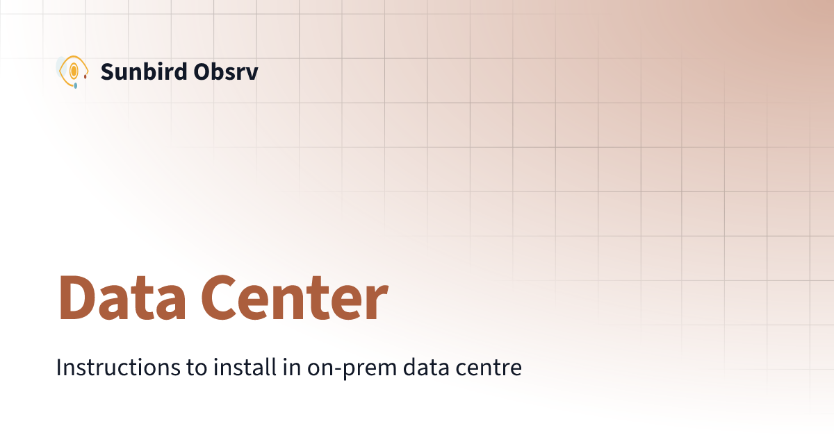 Data Center | Sunbird Obsrv